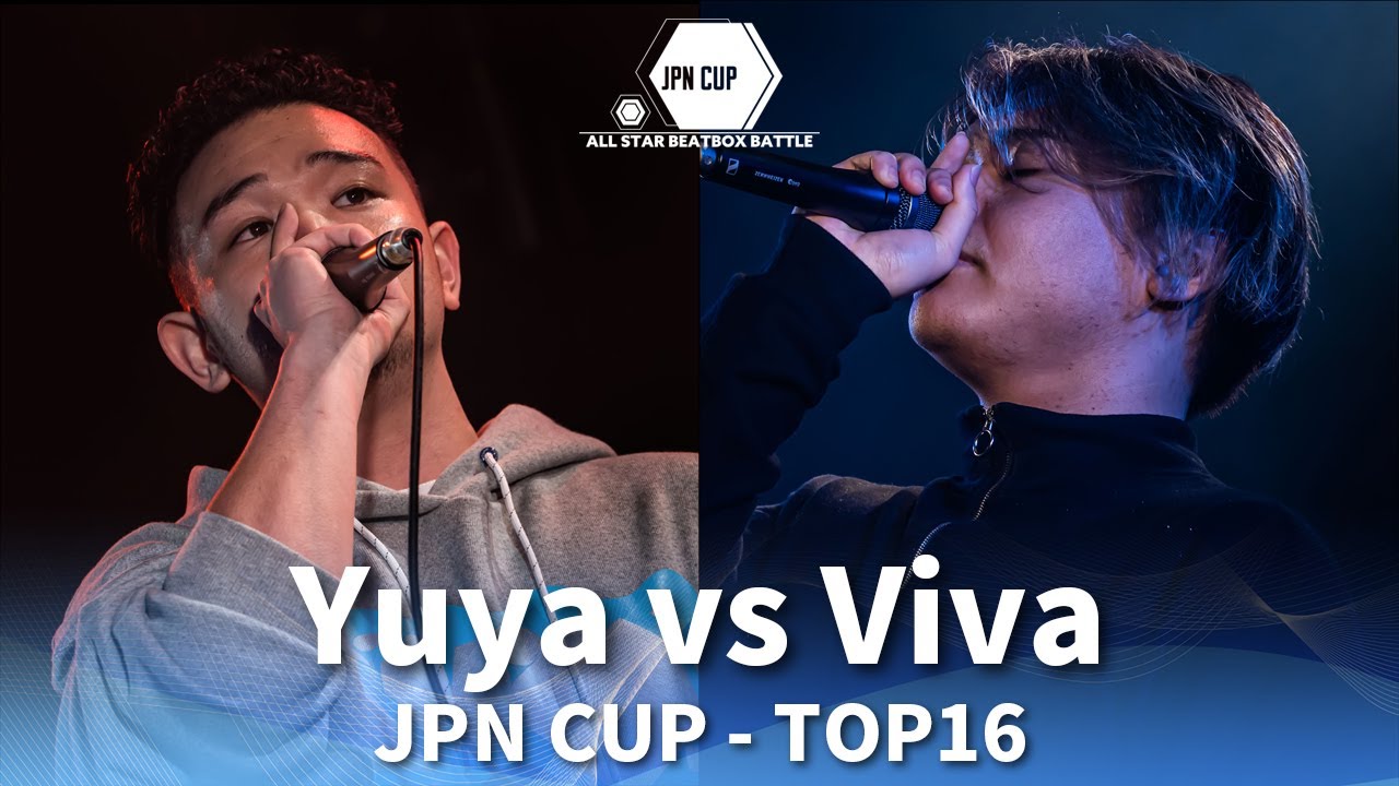 Yuya vs Viva | JPN CUP ALL STARS BEATBOX BATTLE | Round of Sixteen (1/8 ...